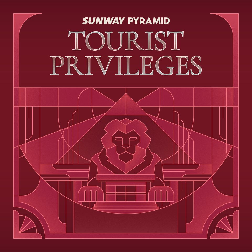 Tourist Privileges at Sunway Pyramid